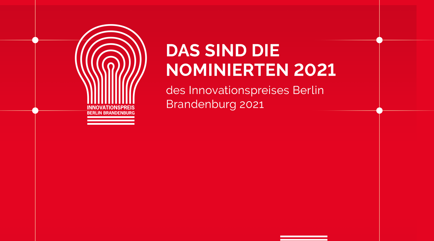 Innovationspreis Berlin Brandenburg 2021: Nominierte stehen fest ...